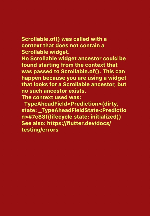Scrollable.of() was called with acontext that does not contain a ... Scrollable.of() was called with acontext that does not contain a ...